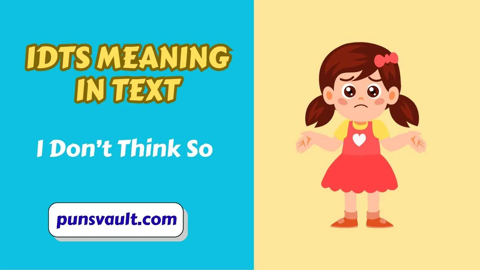 IDTS Meaning in Text: Full Explanation, Usage, and Real Examples 2026